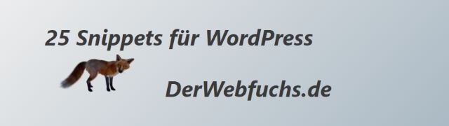 Der Webfuchs - 25 Snippets Für Wordpress